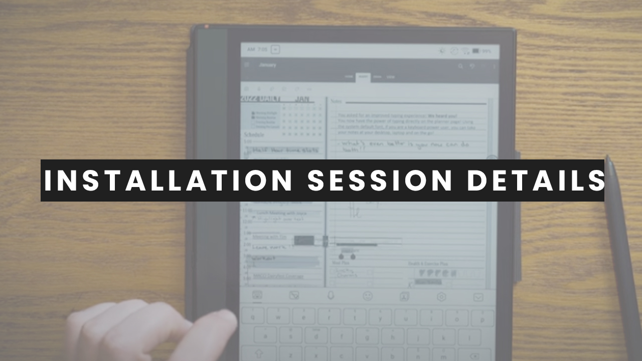 Digital Planner Installation Session Details