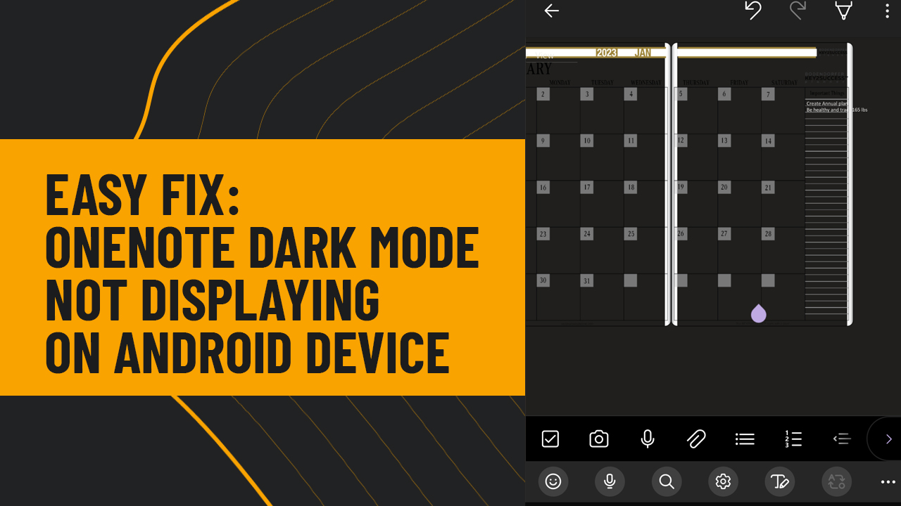 OneNote Dark Mode not Displaying Correctly on Android Device OneNote Dark Mode not Displaying Correctly on Android Device