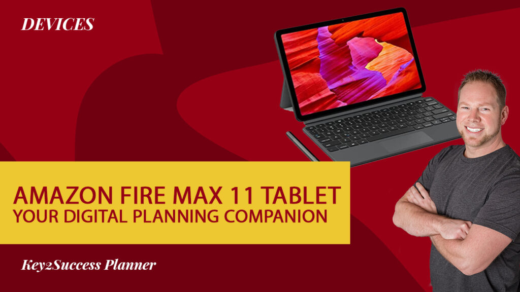 Amazon Fire Max 11: Your Digital Planner Companion in 2026