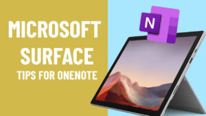 2026: Pro Tips for Surface Pro & OneNote Productivity