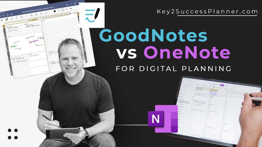 GoodNotes vs OneNote: Choosing the Right Digital Planner Platform