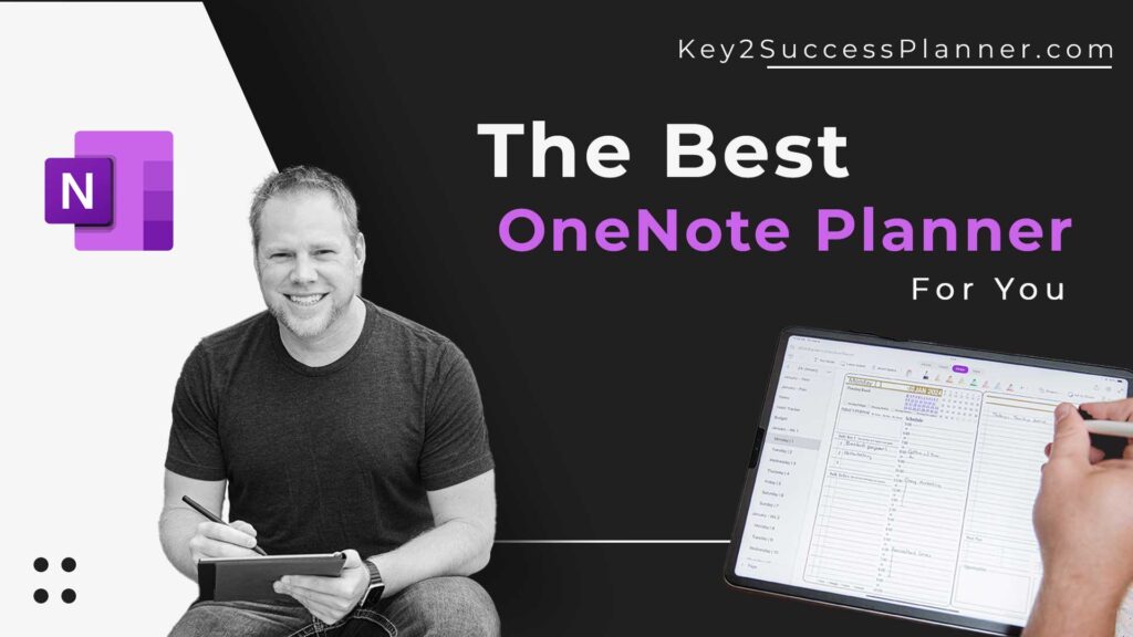 Choosing the Best OneNote Planner for You at Key2Success