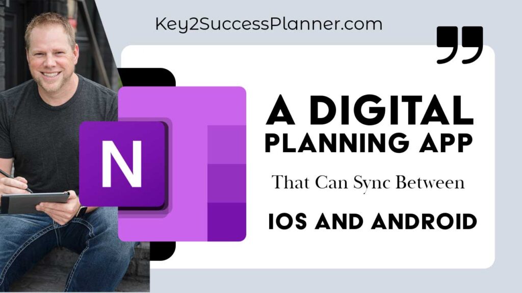 2026 Digital Planner Sync: iOS & Android with Key2Success