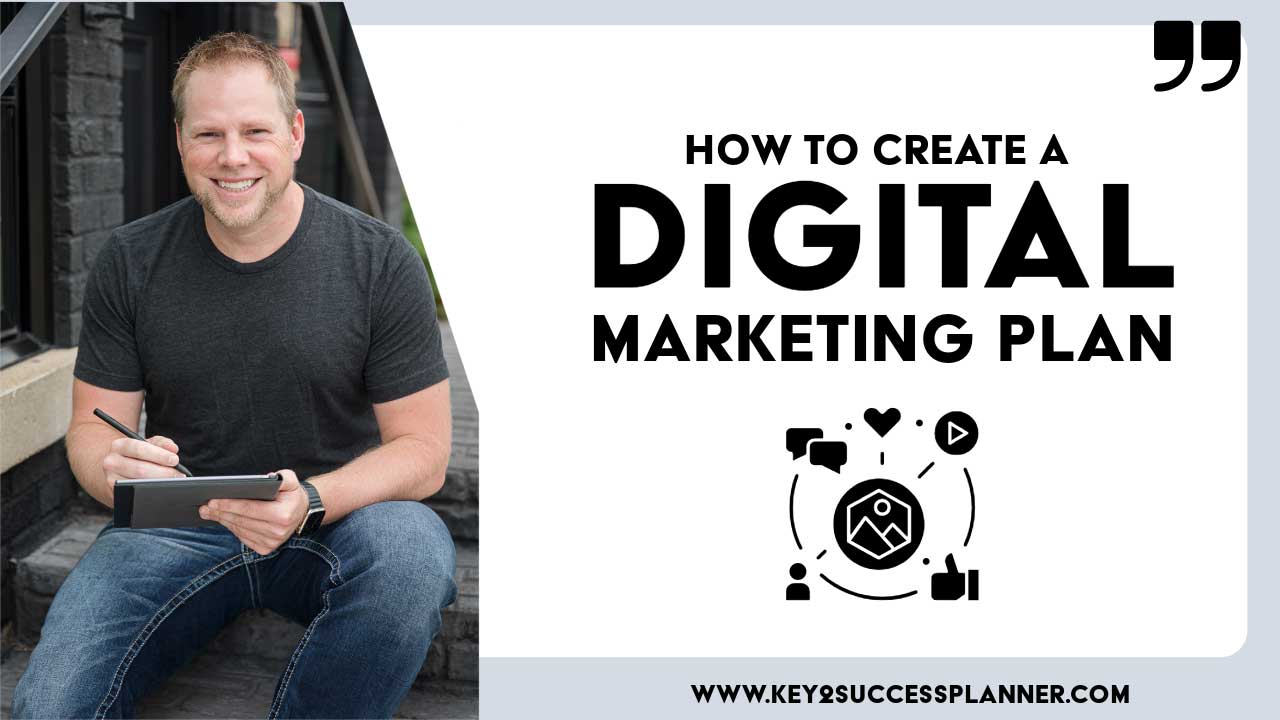 How to Create a Digital Marketing Plan in 5 Easy Steps