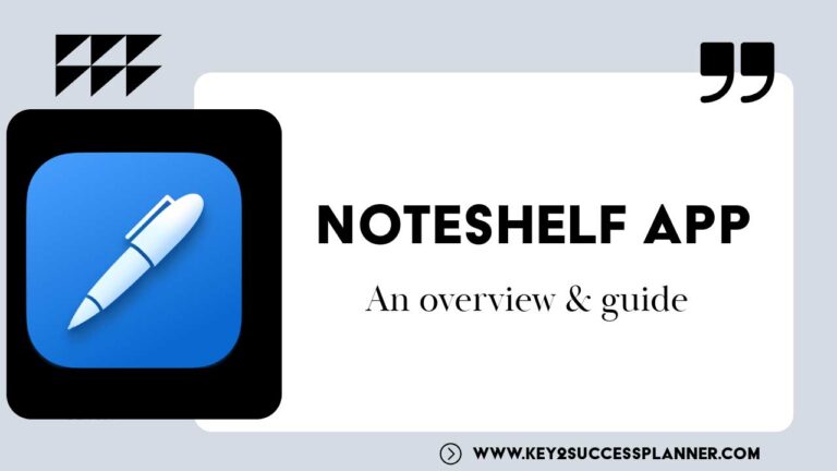 Noteshelf App Guide + 1 Amazing Way to Boost Productivity