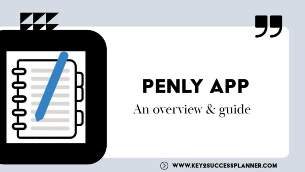 Penly App: Awesome #1 Guide to the App and Planning