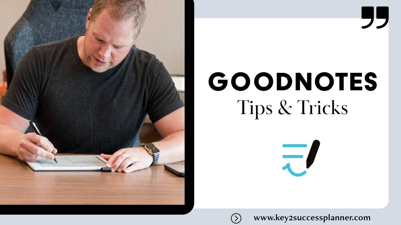 9 Essential GoodNotes Tips and Tricks for Planners & more! 9 Essential GoodNotes Tips and Tricks for Planners & more!