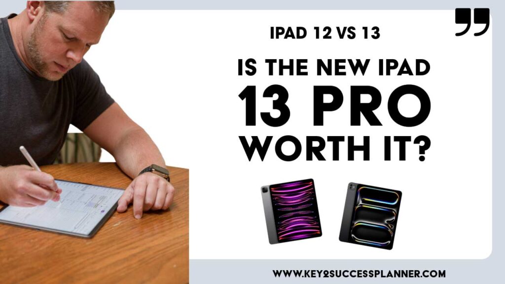 iPad 12 vs. 13 Pro: Is the New iPad Worth It in 2026?