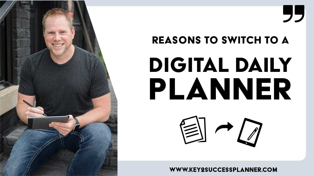 11 Powerful Reasons to Switch to a Digital Daily Planner