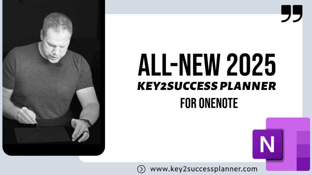 2025 Key2Success Planner for OneNote has Improved Features!