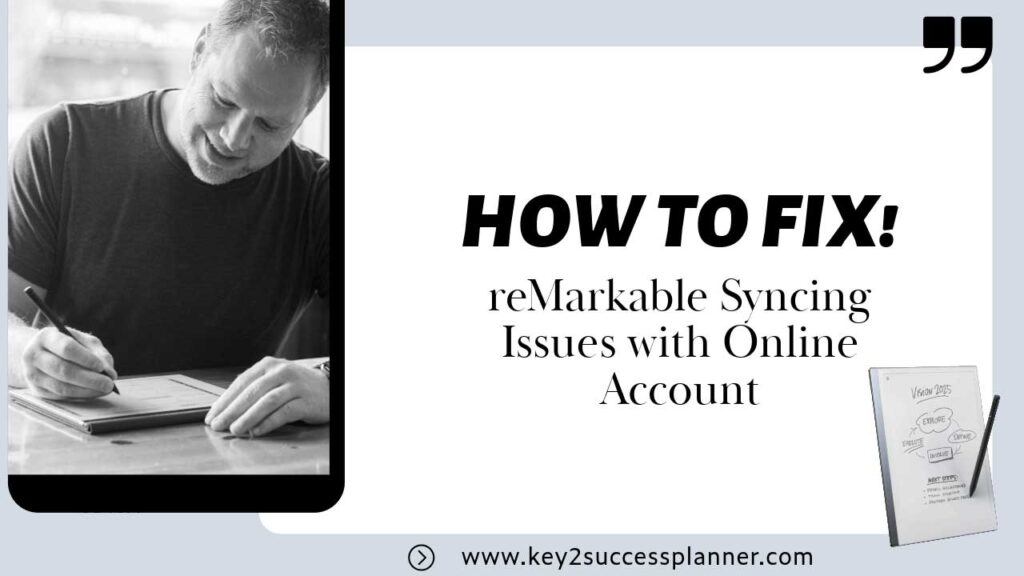 reMarkable Won’t Sync with reMarkable Account: How to Fix