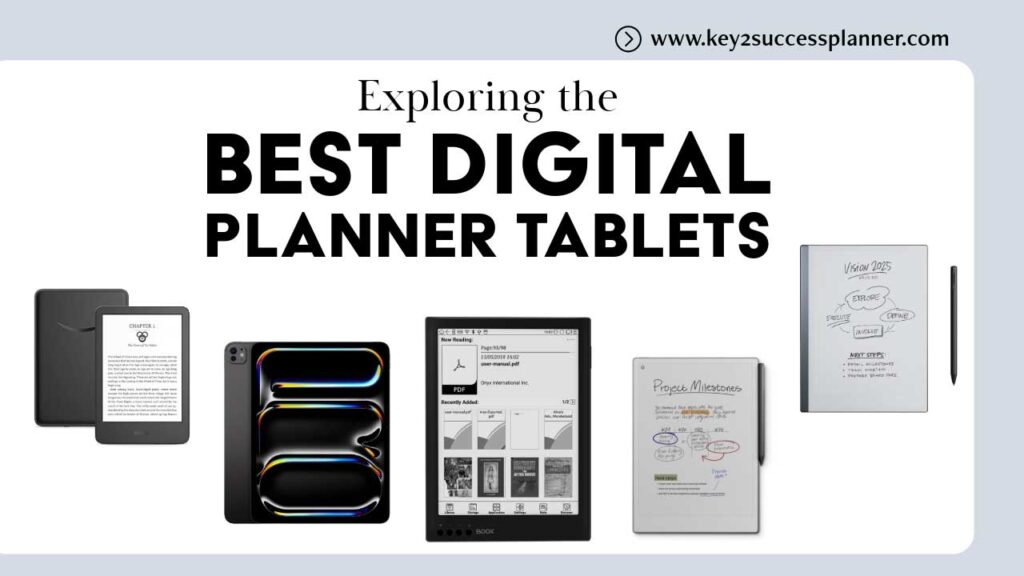 Best Digital Planner Tablet for 2025 - A Guide for Planners