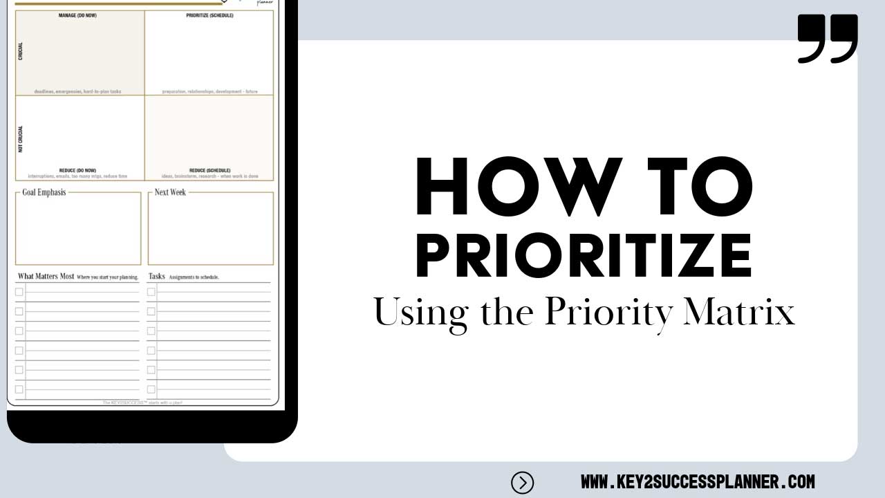 How to Prioritize Tasks with a Matrix from Key2Success