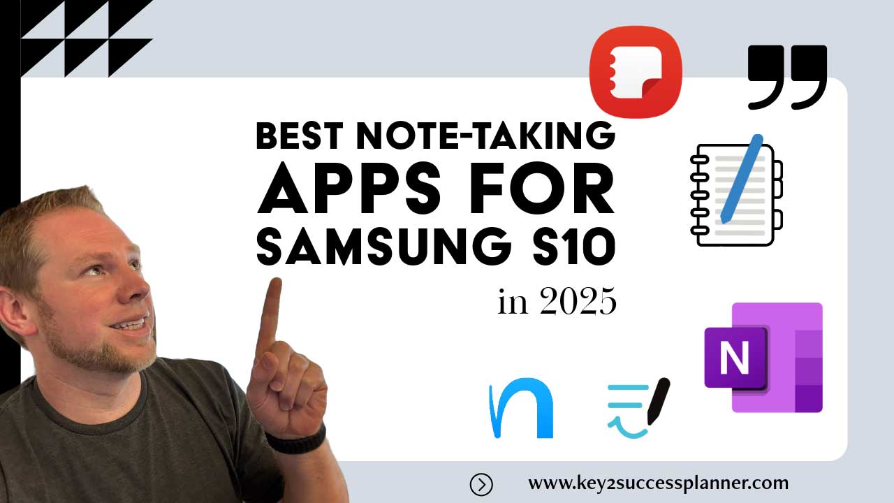 The Best Note-Taking Apps for the Samsung S10 Tablet in 2025