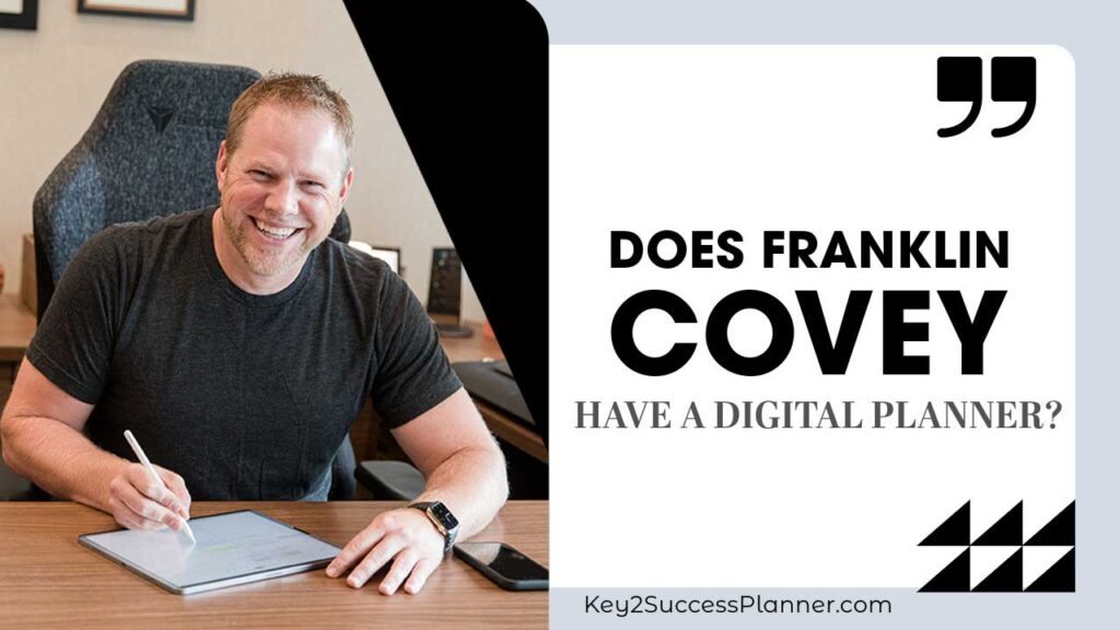 Does Franklin Covey Have a Digital Planner?