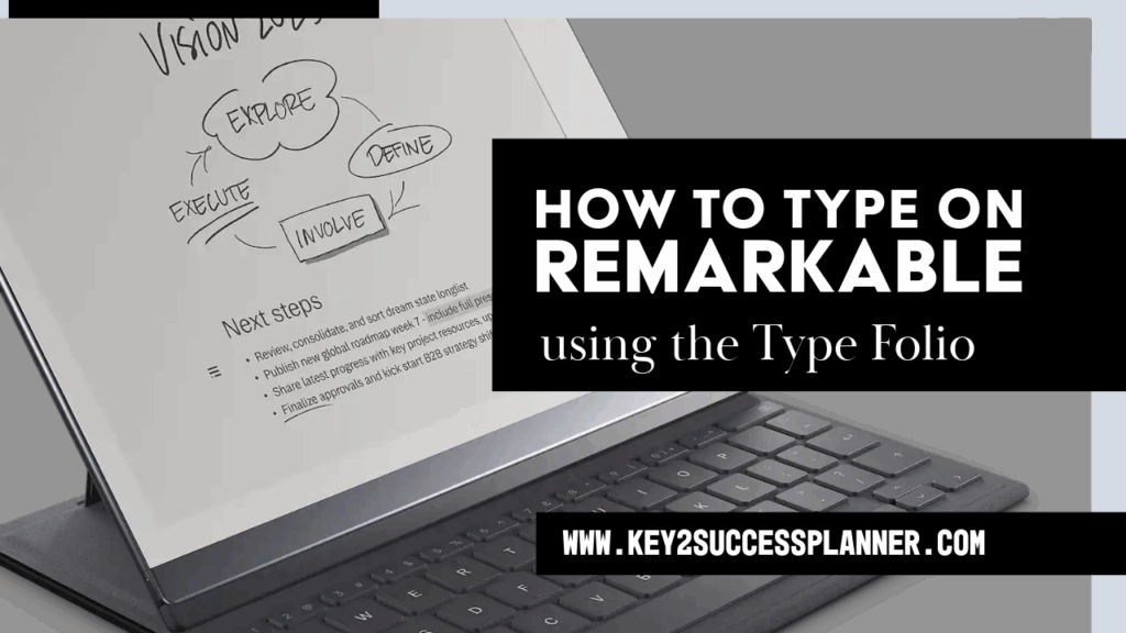 How to Type in reMarkable with Your 2026 Key2Success Planner