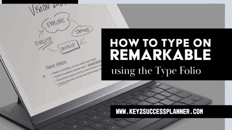 How to Type in reMarkable with Your 2026 Key2Success Planner
