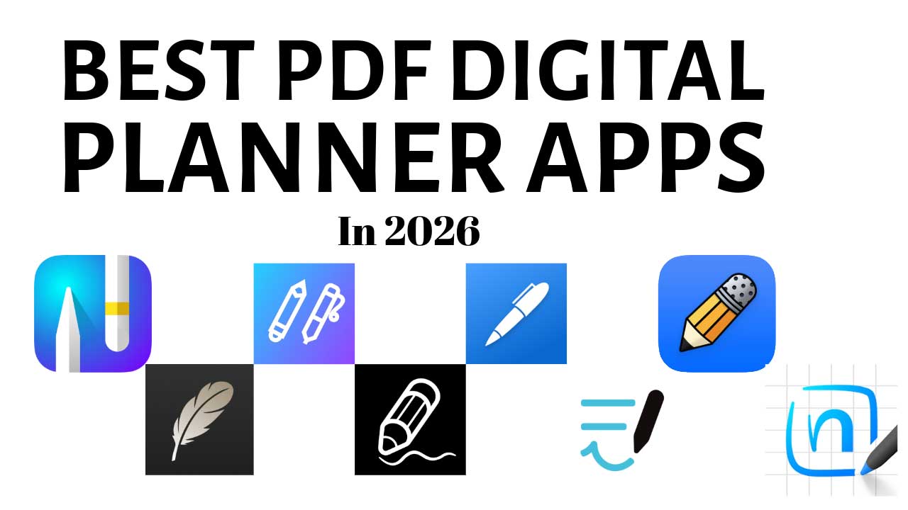 2026 Digital Planner Apps: Compare & Choose the Best